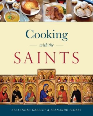 Cooking with the Saints – Catholic Book & Gift Store