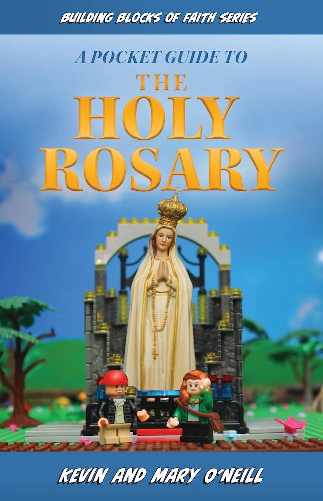 A Pocket Guide to the Holy Rosary: Building Blocks of Faith Series ...