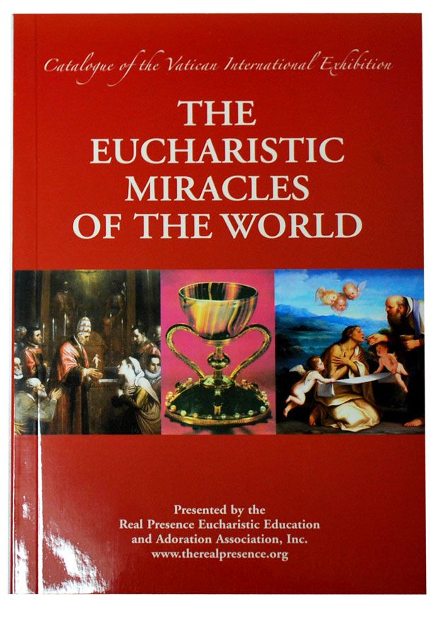 The Eucharistic Miracles of the World – Catholic Book & Gift Store